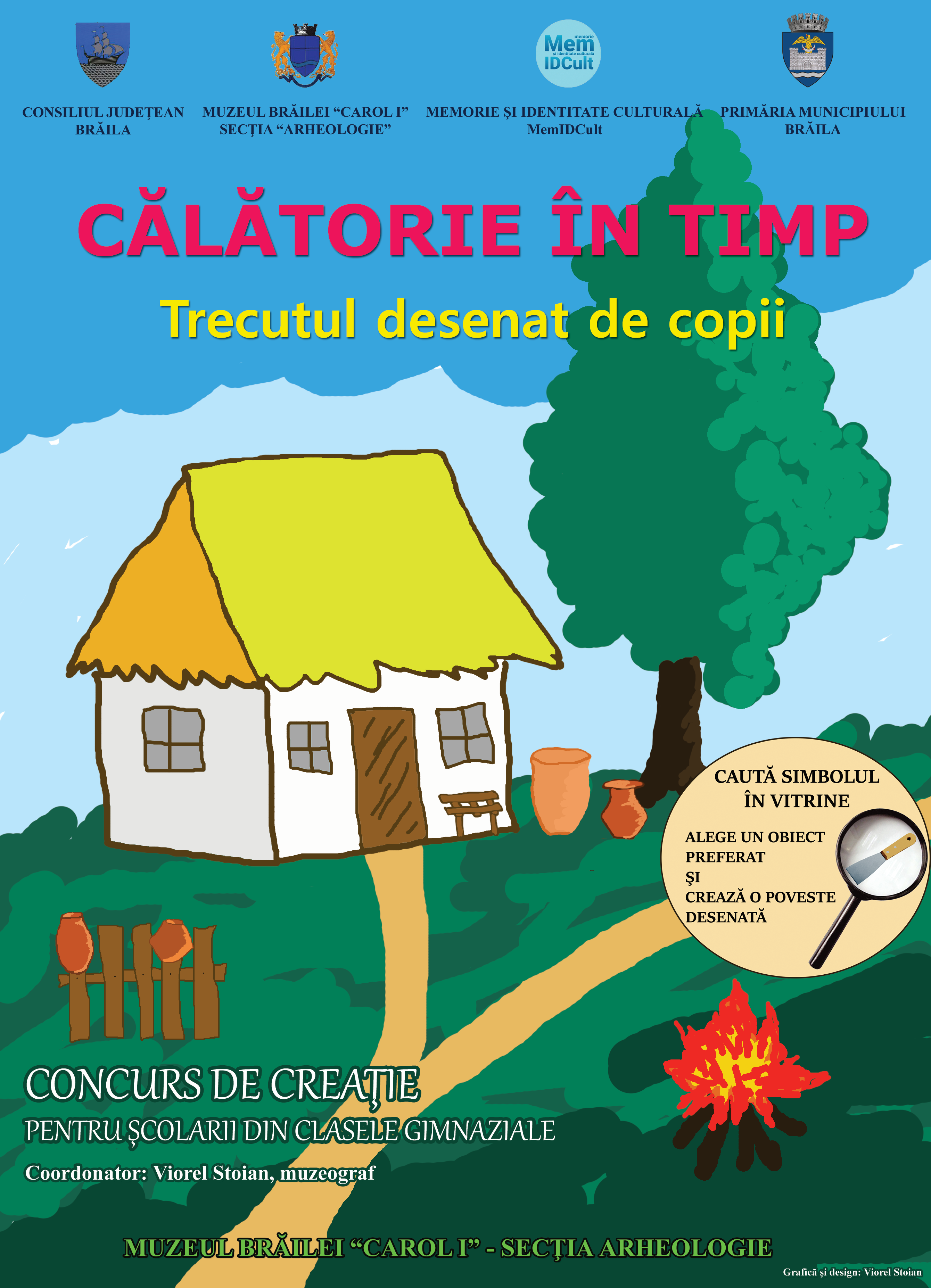 „CĂLĂTORIE ÎN TIMP. TRECUTUL DESENAT DE COPII” - Concurs de creaţie ...