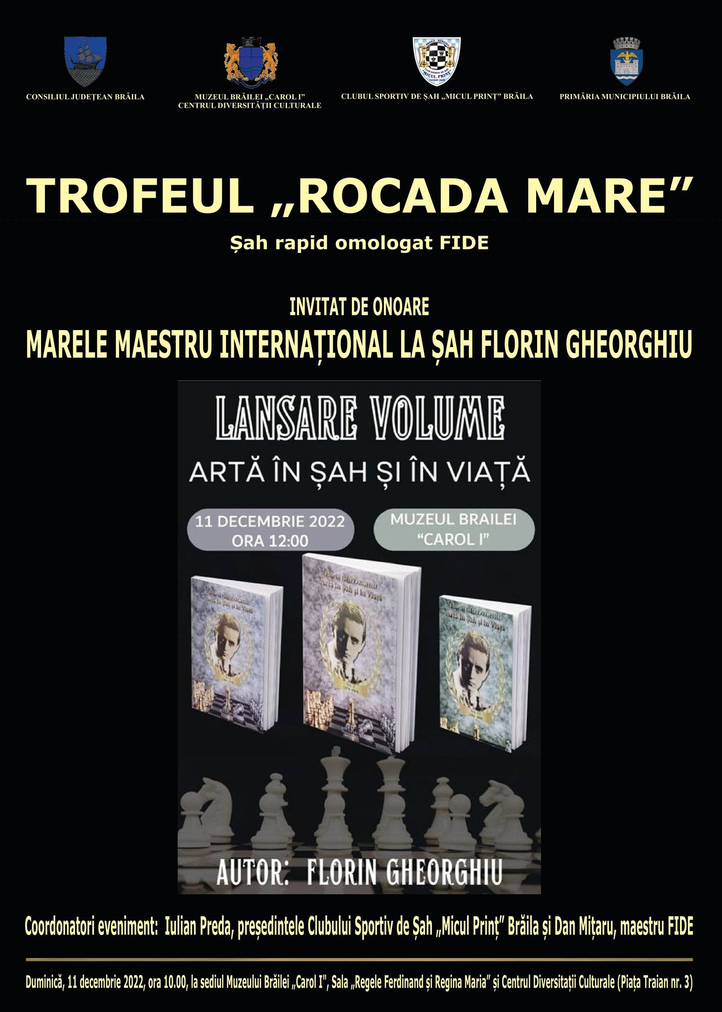 Trofeul „ROCADA MARE”. Șah rapid omologat FIDE | Lansare de carte „ARTĂ ...