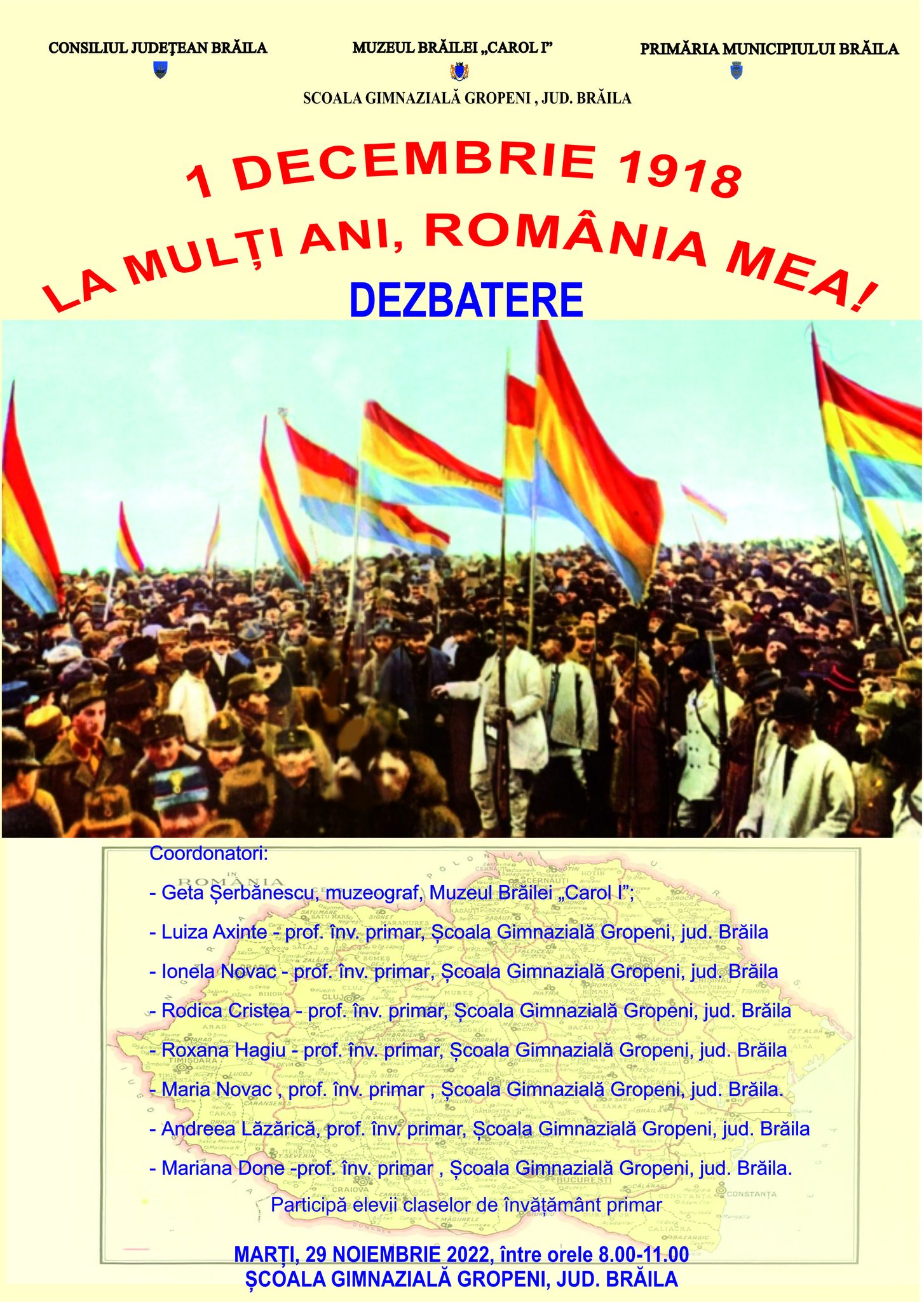 Dezbatere „1 DECEMBRIE 1918. LA MULȚI ANI, ROMÂNIA MEA!", la Școala ...