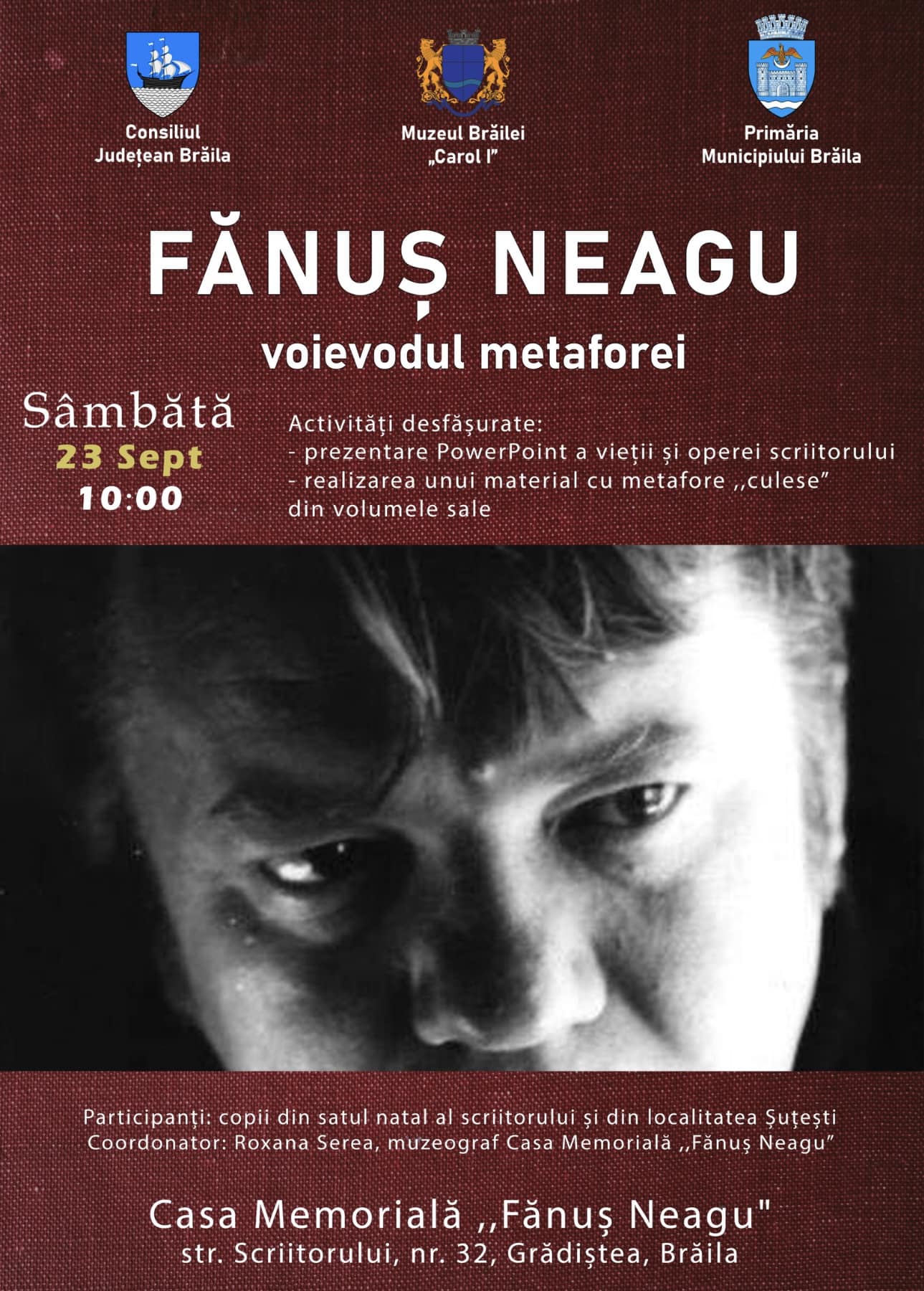 „FANUȘ NEAGU, VOIEVODUL METAFOREI”, la Muzeul Brăilei „Carol I” - Casa ...